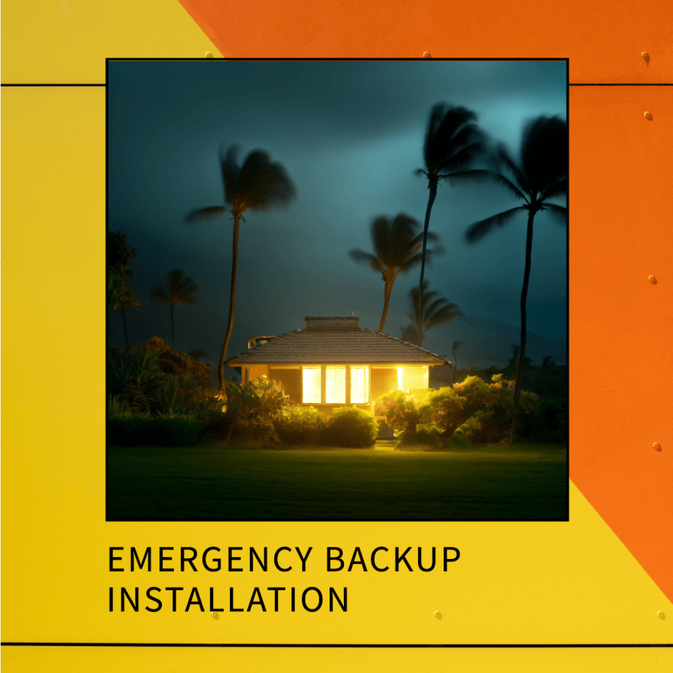 The Importance of Emergency Backup Installation in Maui
